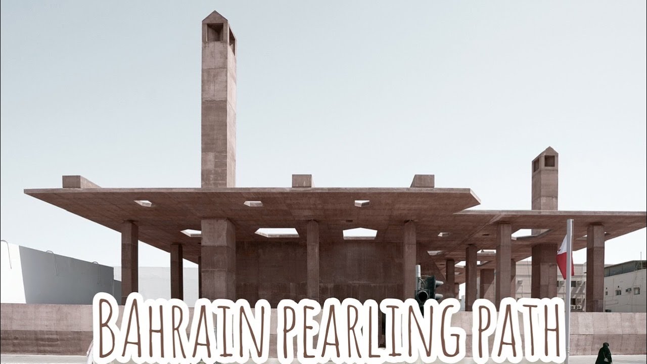 BAHRAIN PEARLING PATH - YouTube