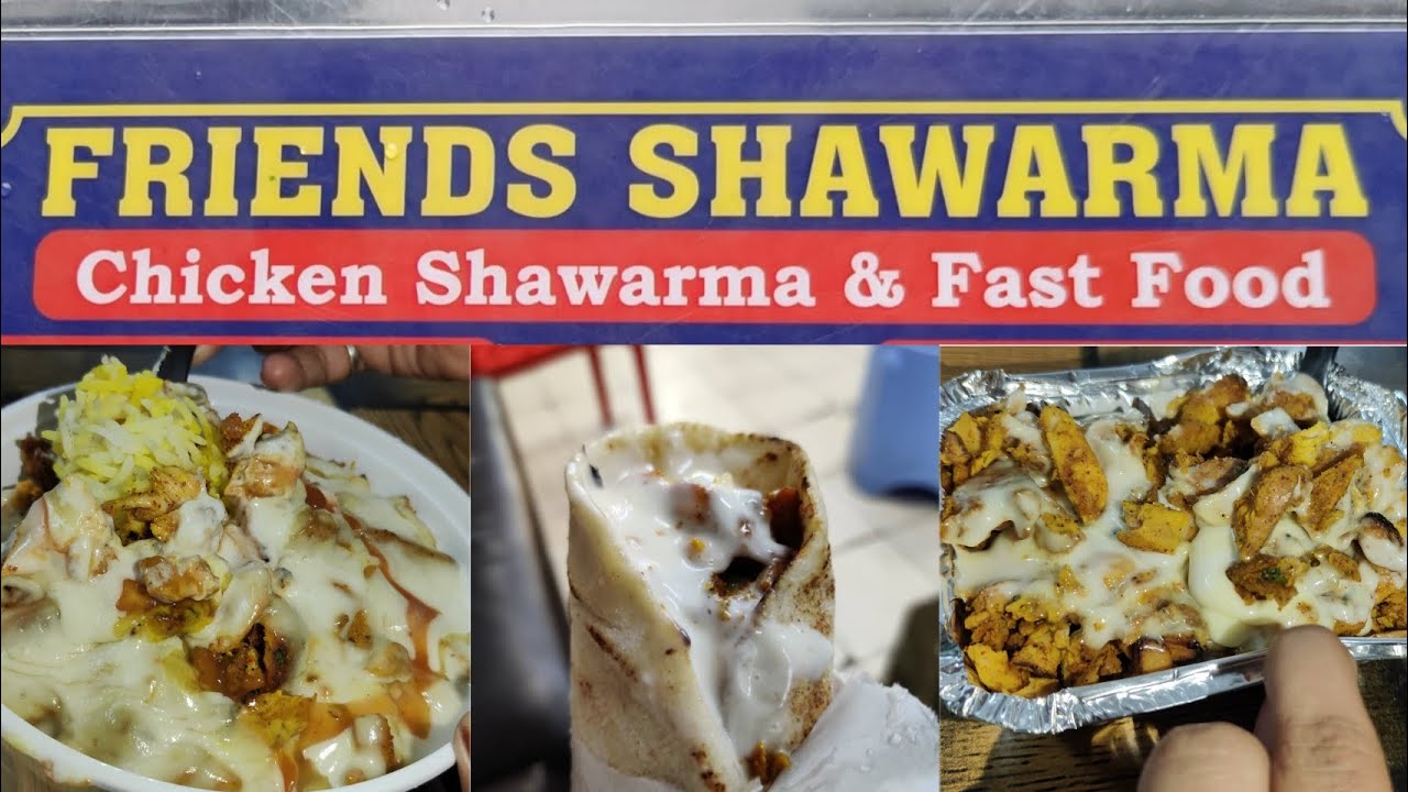 Best Shawarma in Hyderabad | Friends Shawarma | Unique Varities of ...
