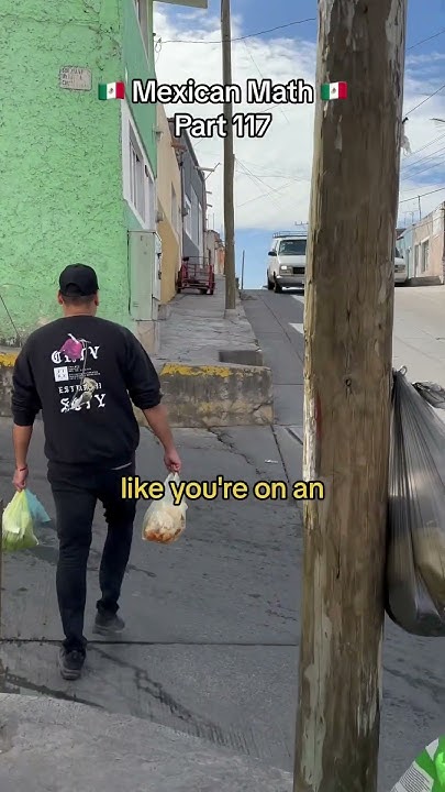 Mexican Math 🇲🇽 Part 117 Mexican Sidewalks Are Something Else 😂😂 Mexicanmemes Latinomemes