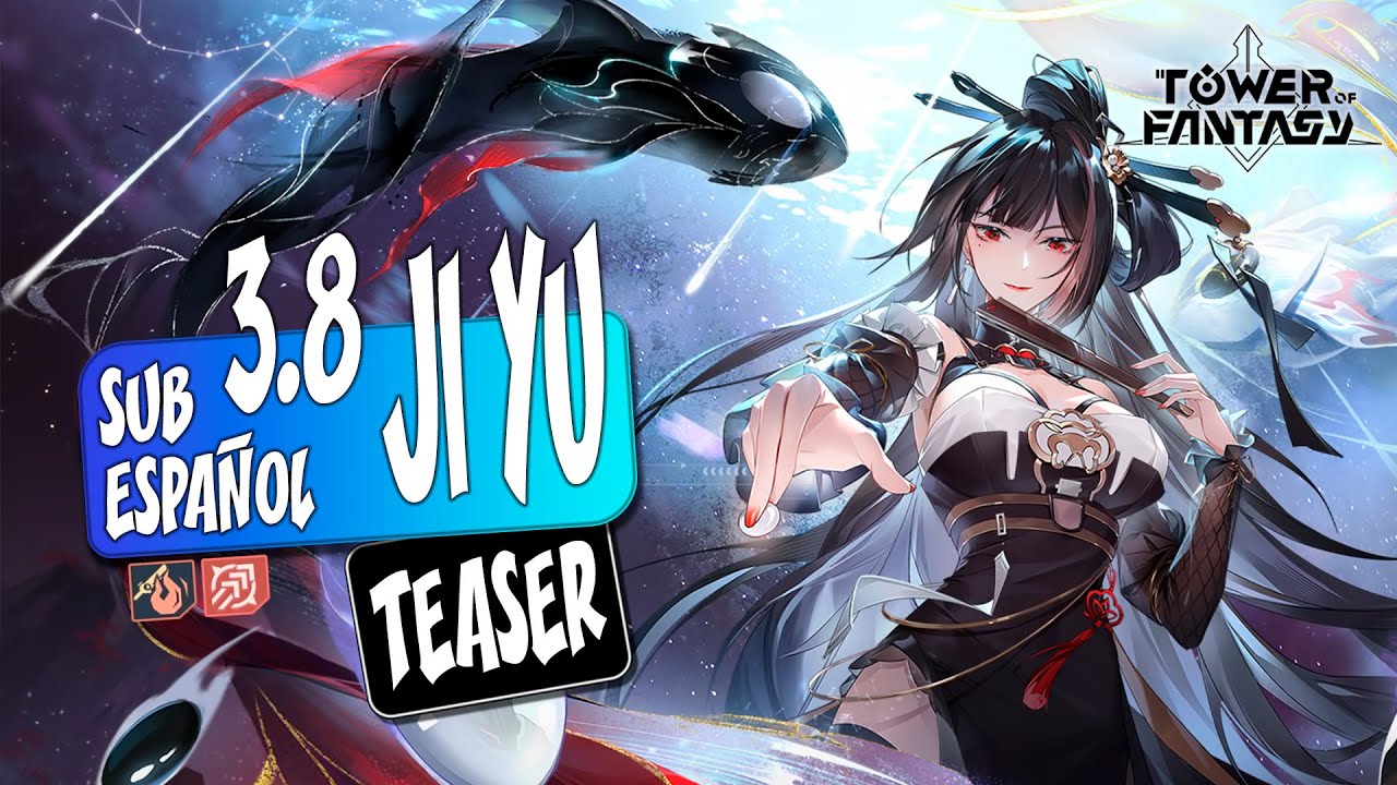 Ji Yu PV CN 3.8 Subtitulado al español | Tower of Fantasy - YouTube