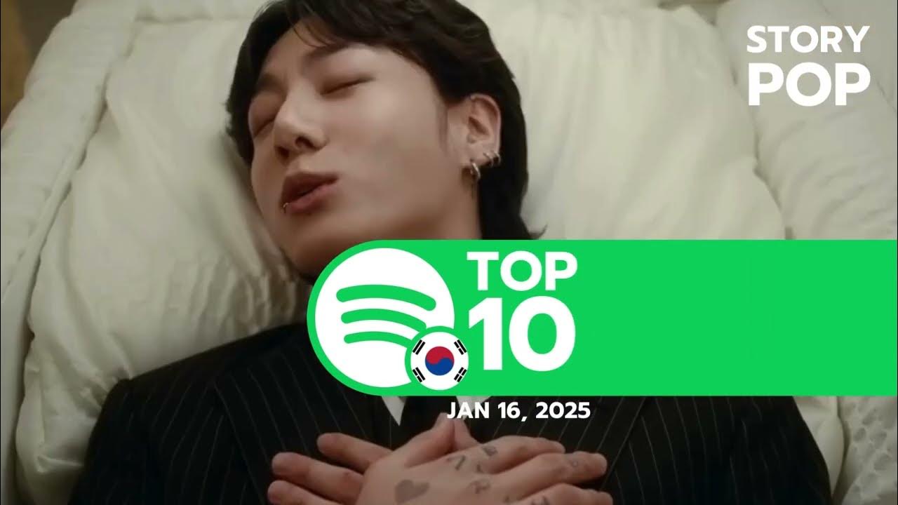 TOP 10 songs on Spotify South Korea charts this week (Jan 10 - Jan 16, 2025) | STORY POP | - YouTube