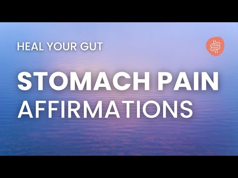 Stomach Pain Relief Affirmations | Ease Your Digestive System