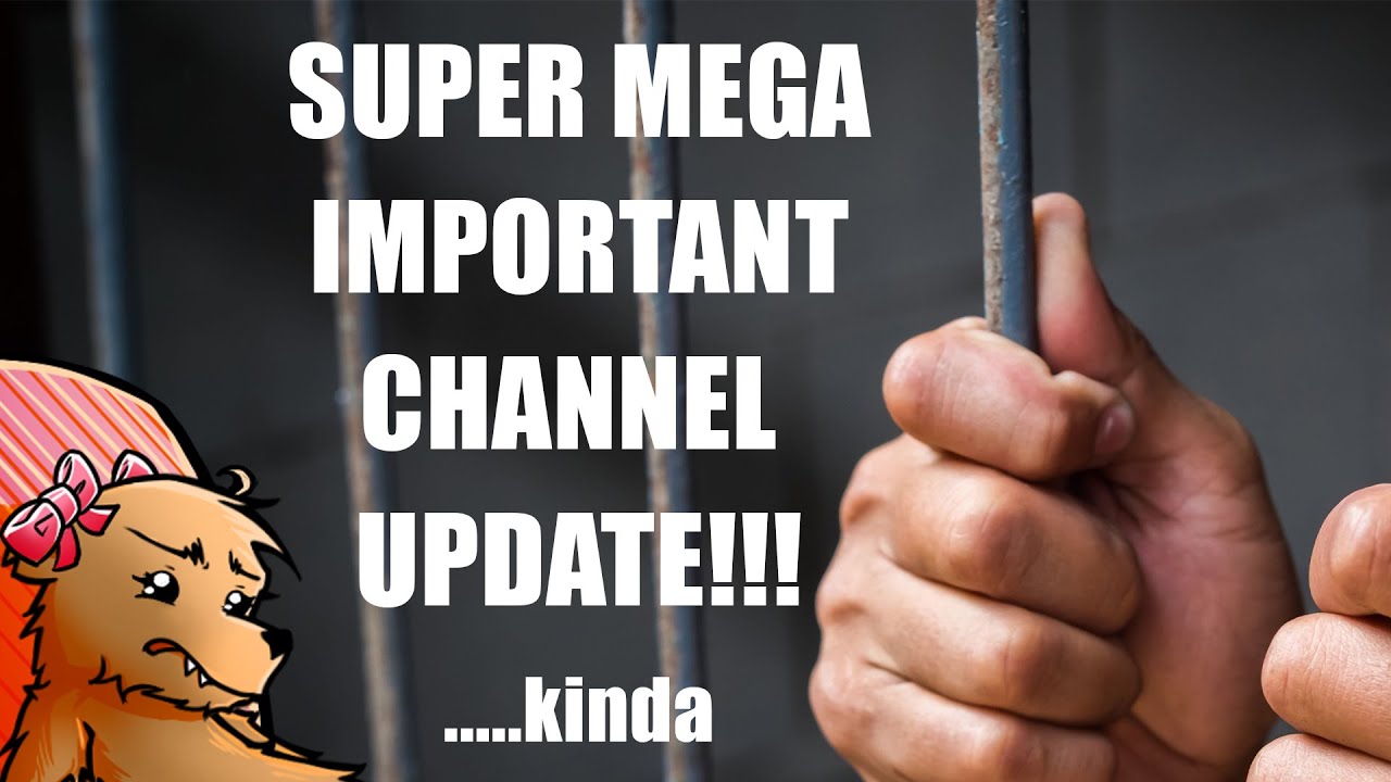 SUPER MEGA IMPORTANT CHANNEL UPDATE... KINDA - YouTube