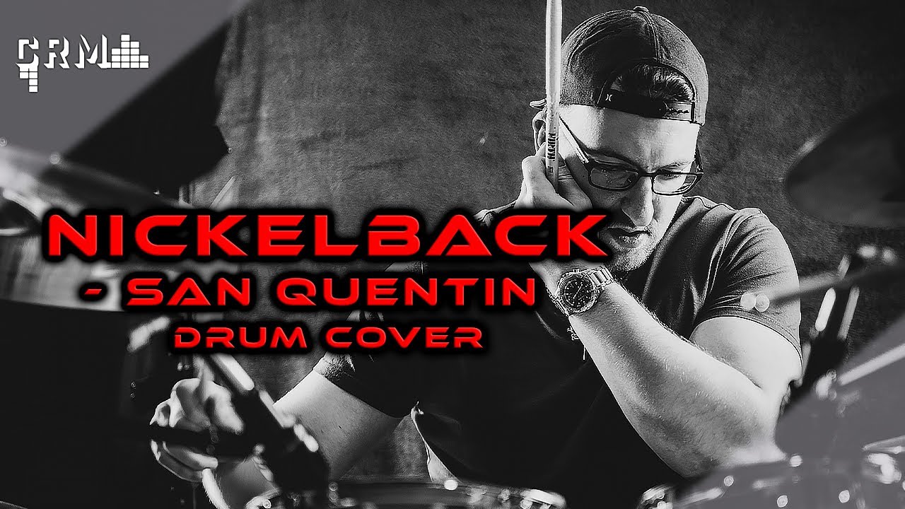 Nickelback - "San Quentin" DRUM COVER by Chris Rocks Music - YouTube