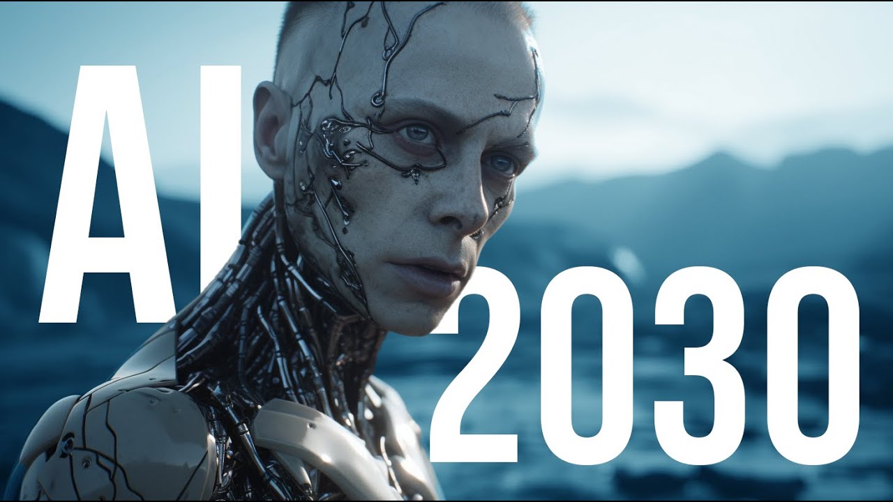 AI in 2030: The Future Unveiled. - YouTube
