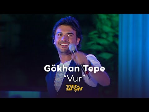 Gökhan Tepe - Vur (2009) | TRT Arşiv