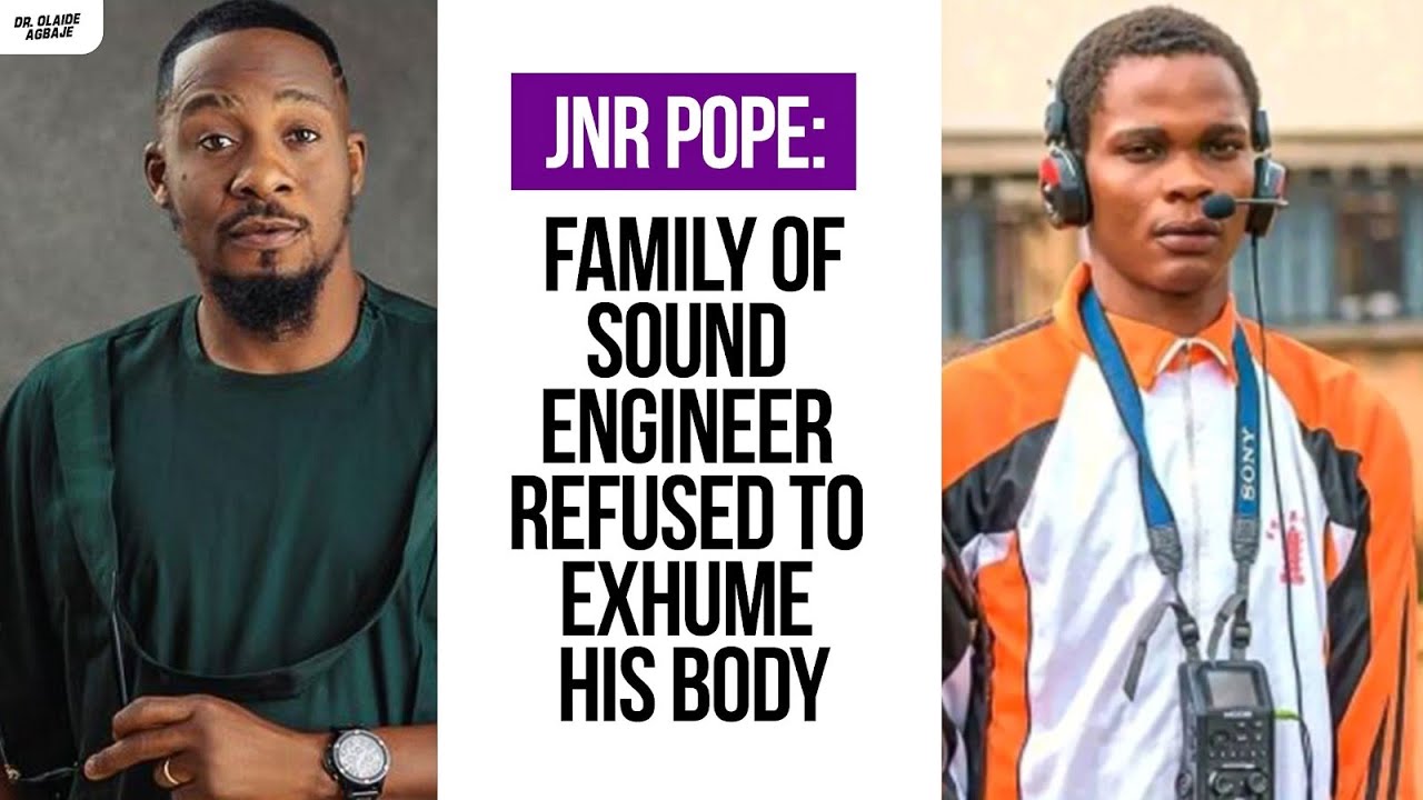 Body of sound engineer in Jnr Pope's boat accident not exhumed after ...
