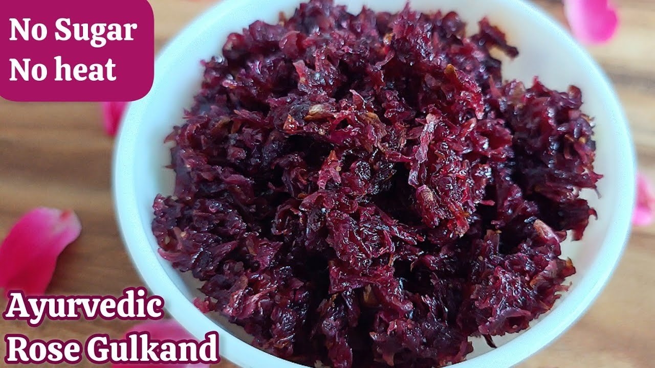 Rose Gulkand Recipe | Gulkand Recipe without Sugar | Gulkand Recipe ...