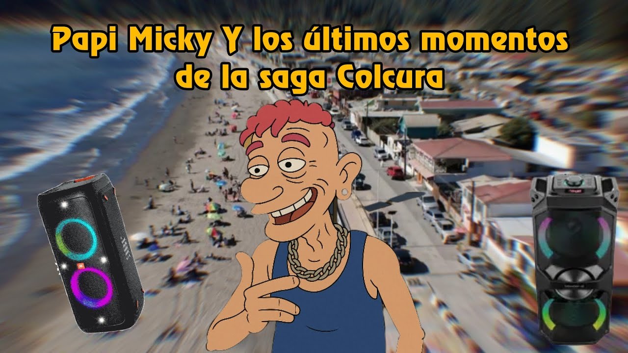 Papi Micky y los últimos momentos de la saga colcura - YouTube
