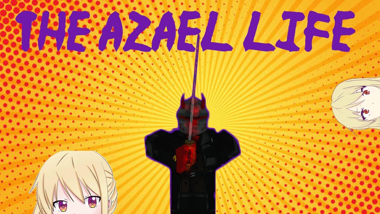 The Azael Life | Rogue Lineage - YouTube