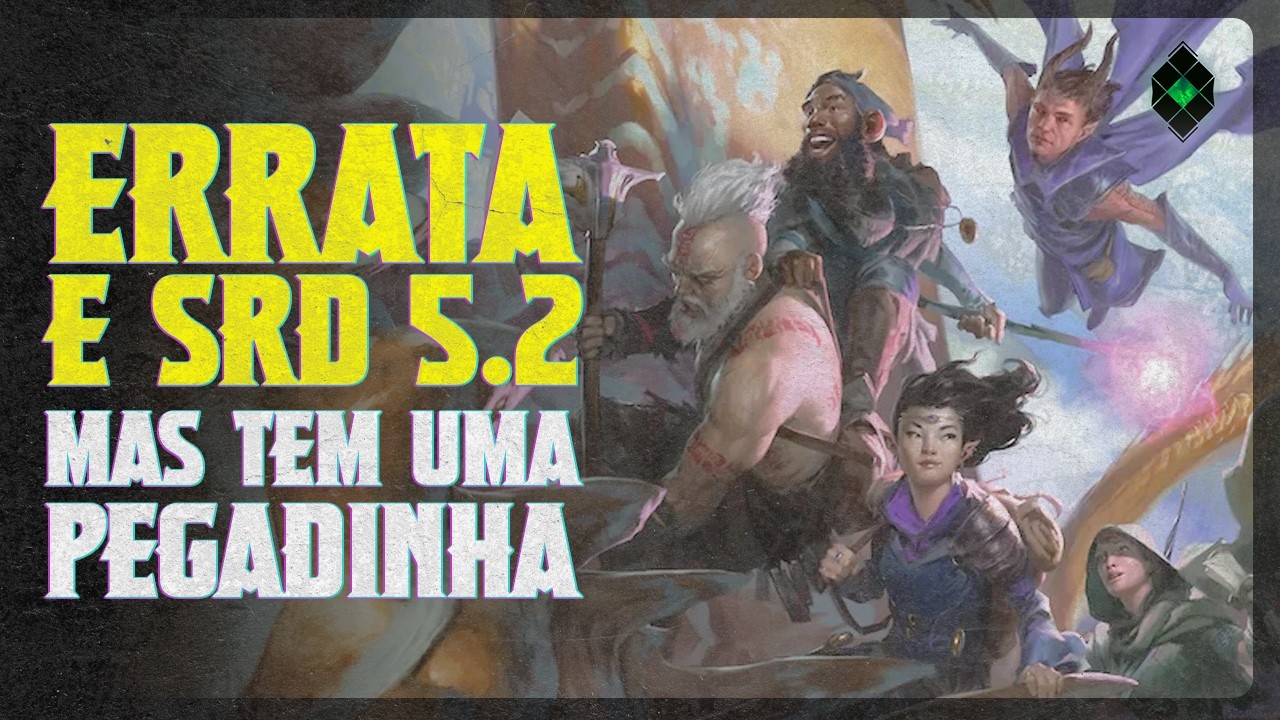 ERRATAS DOS LIVROS E ANÚNCIO DA SRD 5.2 | DUNGEONS & DRAGONS - YouTube