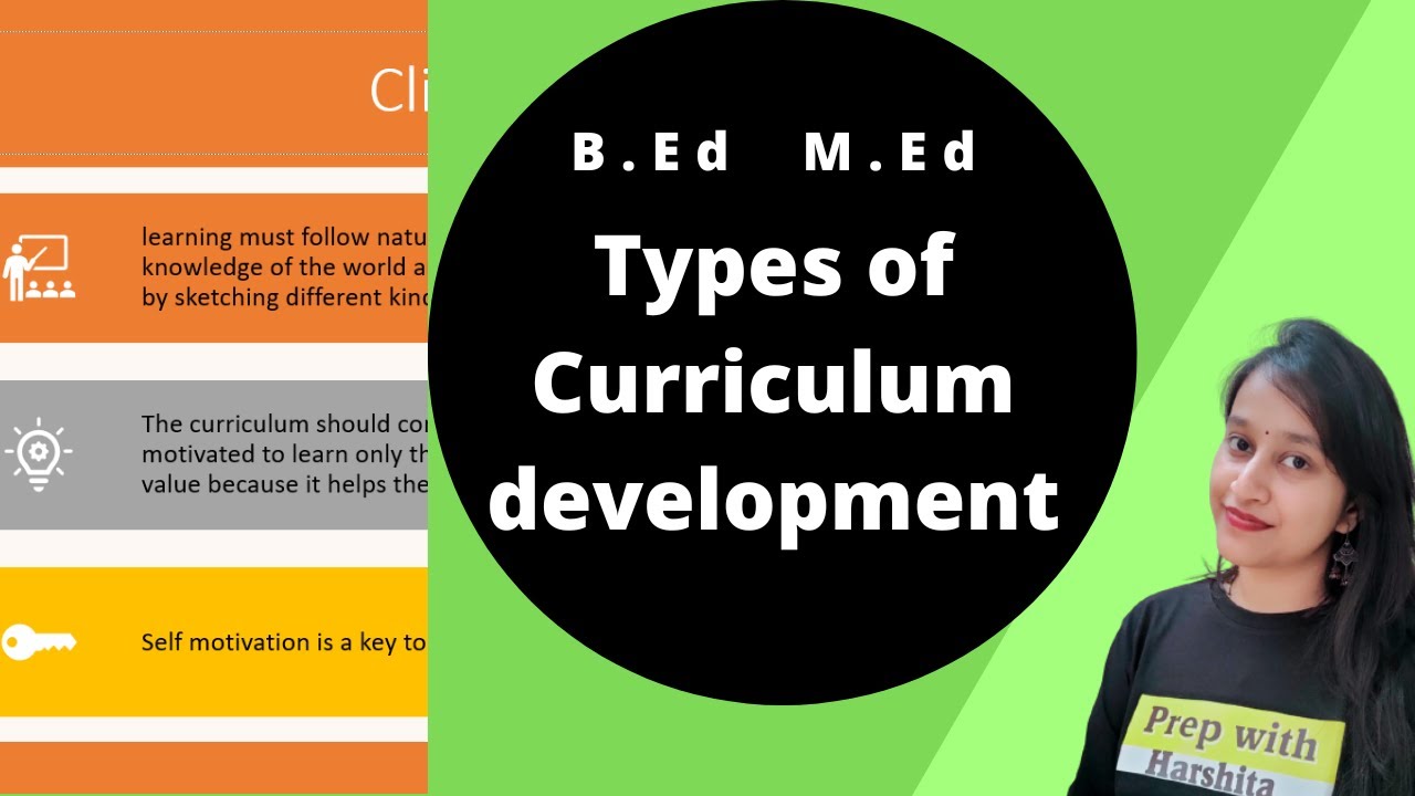 Types Of Curriculum Development Curriculum Development B Ed M Ed Types Of Curriculum Development Curriculum Development B Ed M Ed