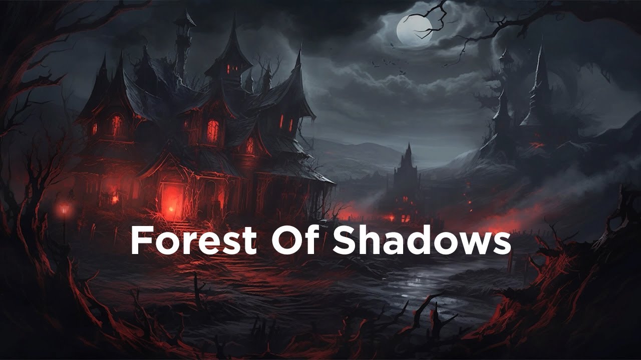 Forest Of Shadows - Ethereal Fantasy Ambient Music - Relaxing ...