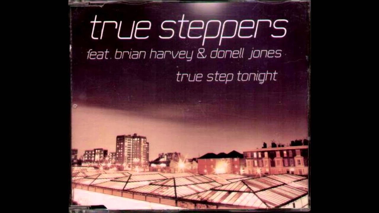 True Steppers feat. Brian Harvey - True Step Tonight ( Zero Absolut ...