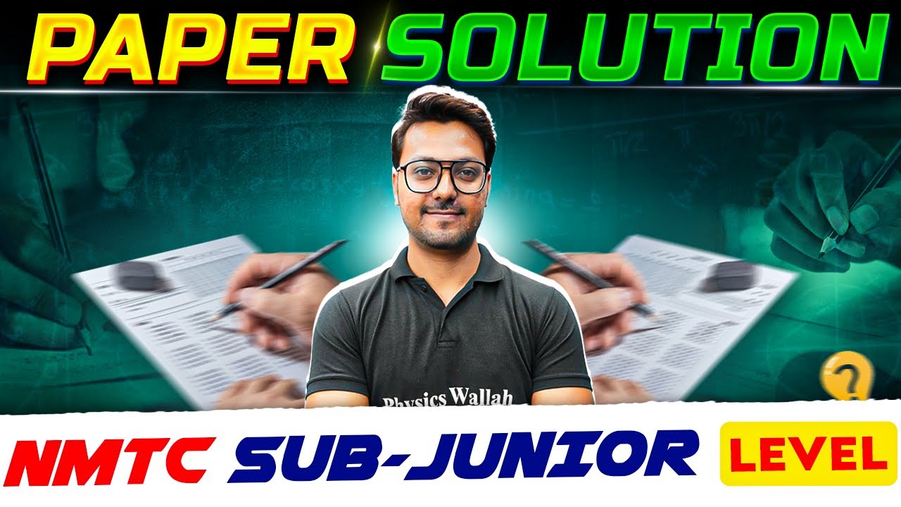 NMTC SUB-JUNIOR LEVEL: Complete Paper Solution 📃 || NMTC Paper Analysis ...