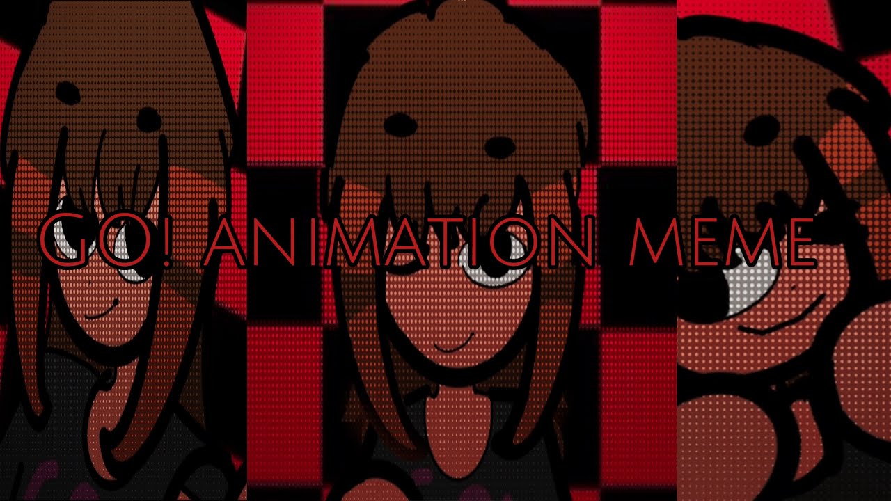 GO! | animation meme - YouTube