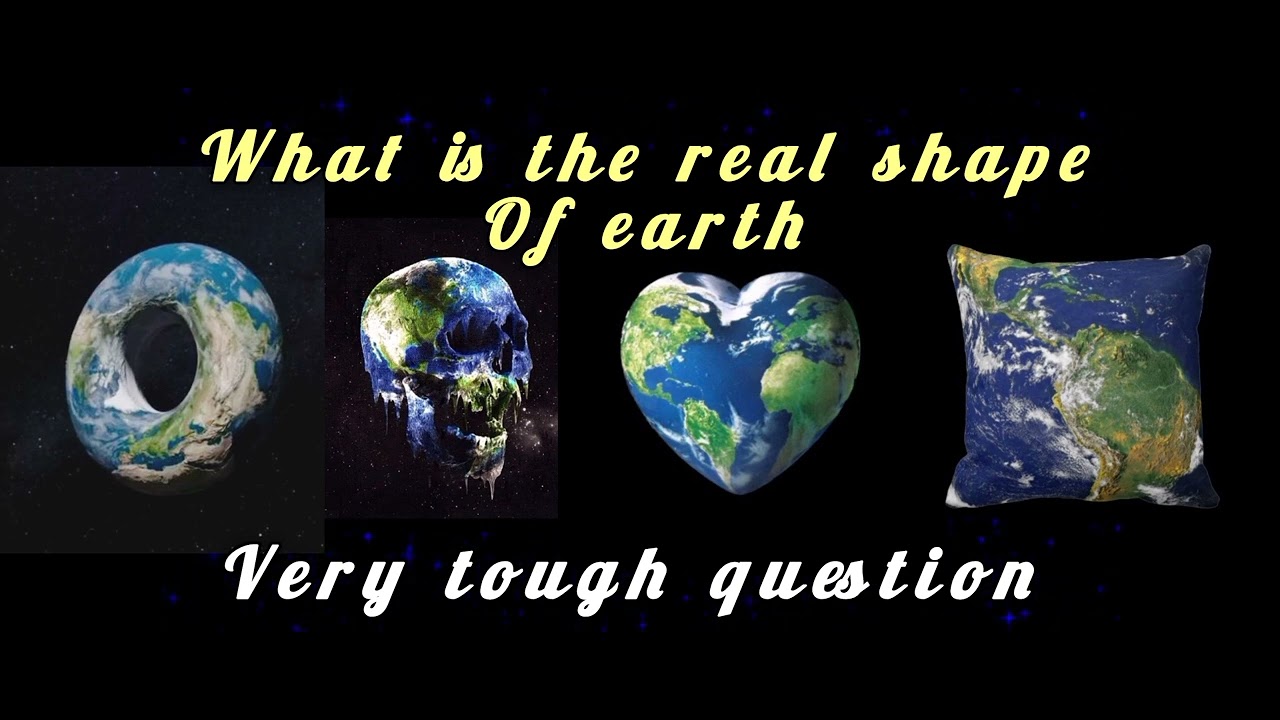 What is the real shape of earth ?? Very important question !! GK ...