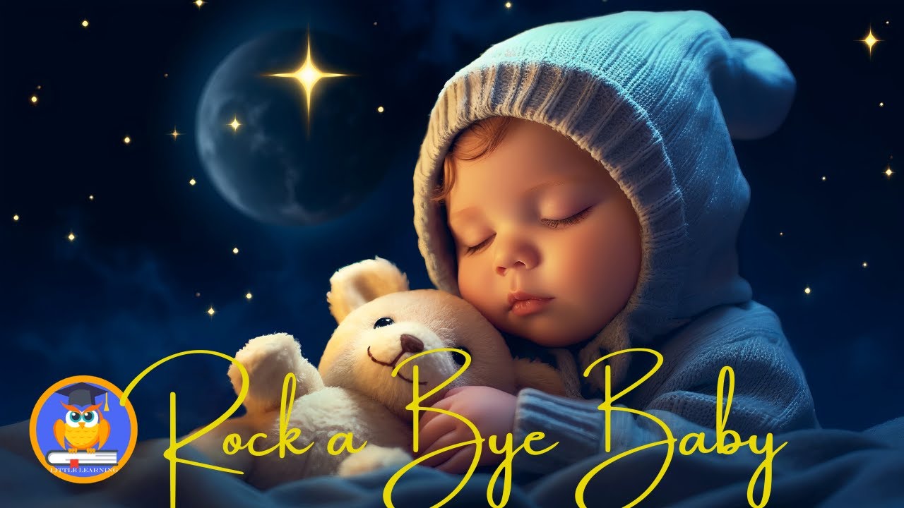 Rock a Bye Baby 💤 Soothing Lullabies for Children💤 Restful for Sweet ...