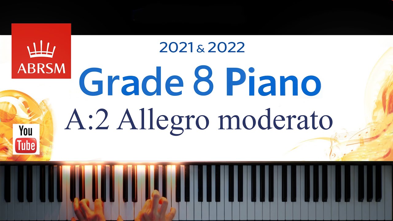 ABRSM 2021-2022 Grade 8, A:2. Allegro moderato ~ J. Haydn. Piano exam ...