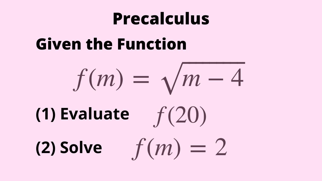 Precalculus: Evaluating and Solving Functions - YouTube