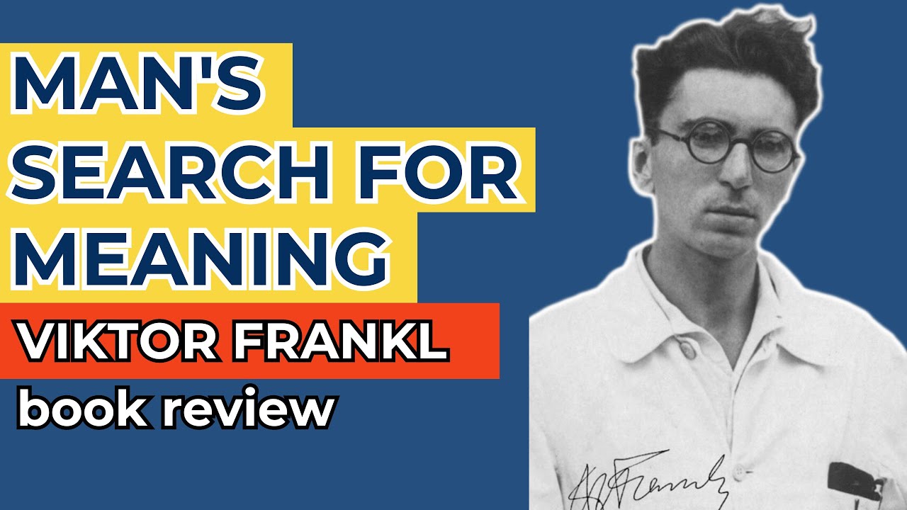 How to find the meaning of life? A brief review of Man's Search for ...