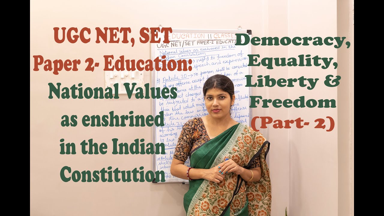 Paper 2- Education: Unit 1 I National Values as enshrined in the Indian ...