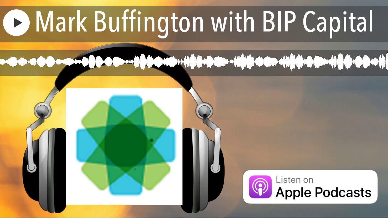 Mark Buffington with BIP Capital - YouTube