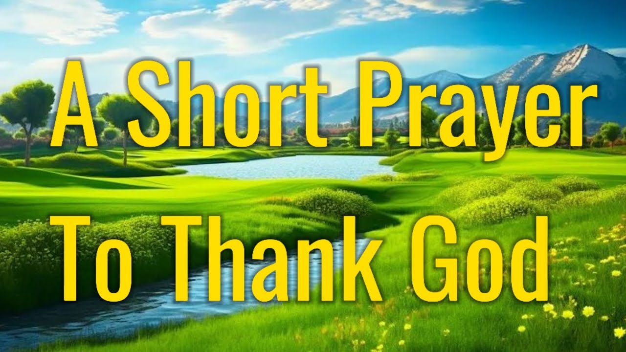 Lord Jesus, Thank You, For The Blessings You Have Bestowed On My Life ...