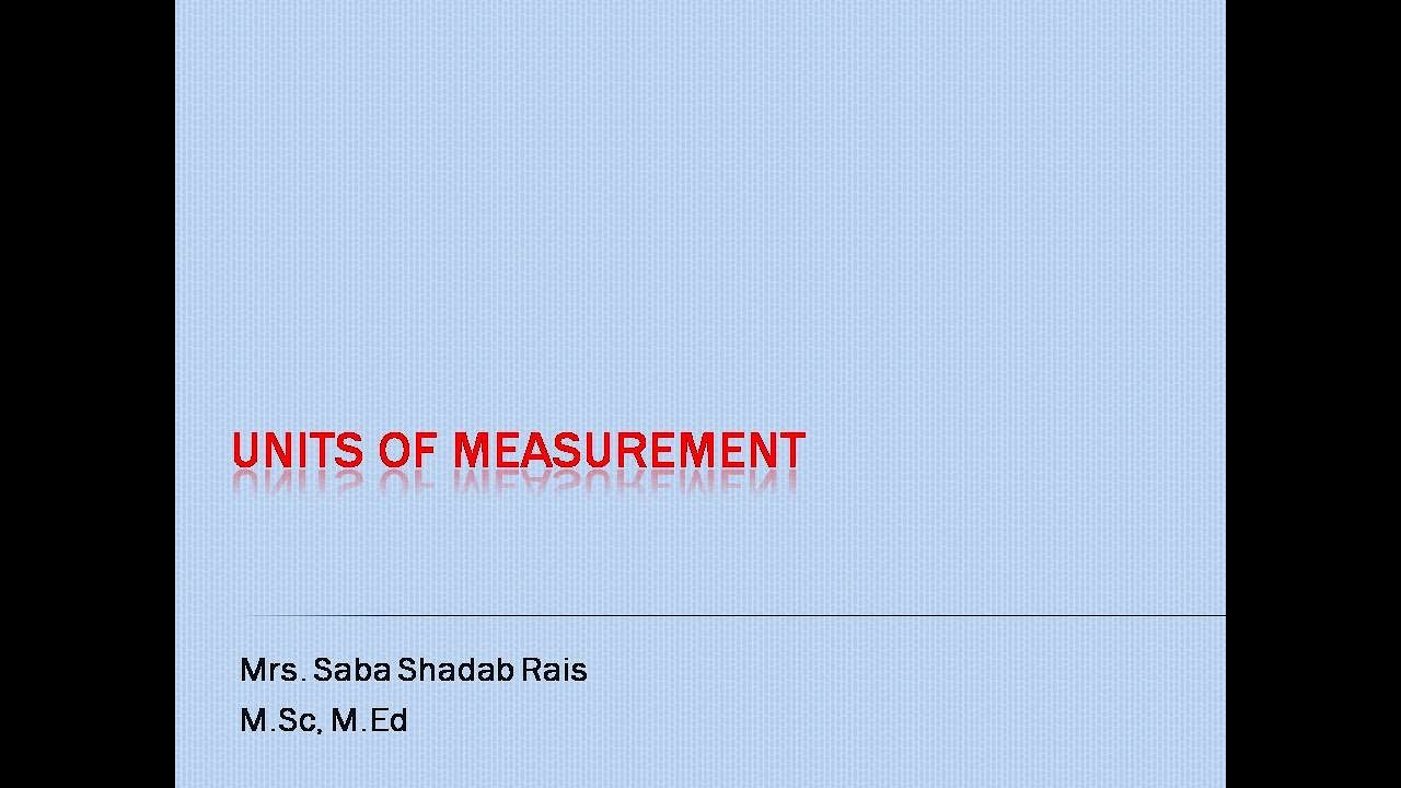 Units Of Measurement - YouTube