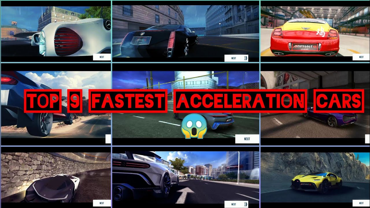 Top 9 fastest acceleration cars😱 | Asphalt 8 - YouTube