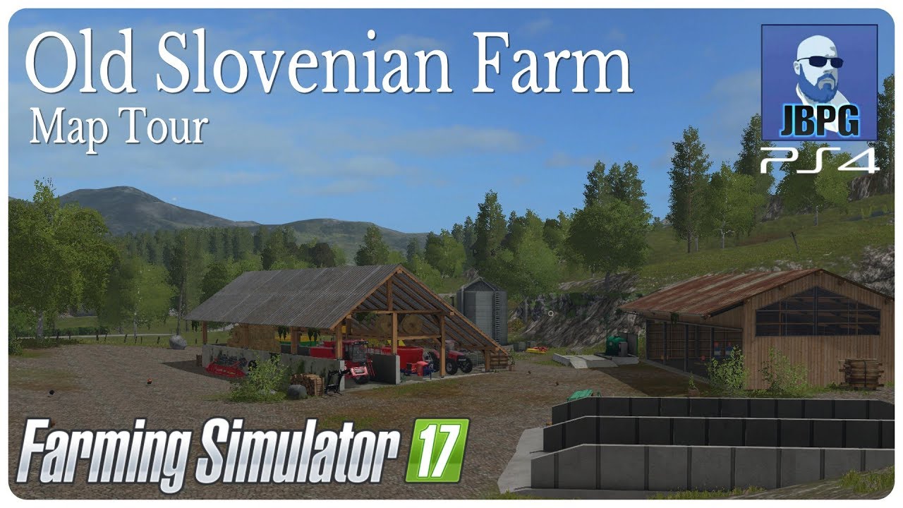FS17: Old Slovenian Farm Map Tour - YouTube