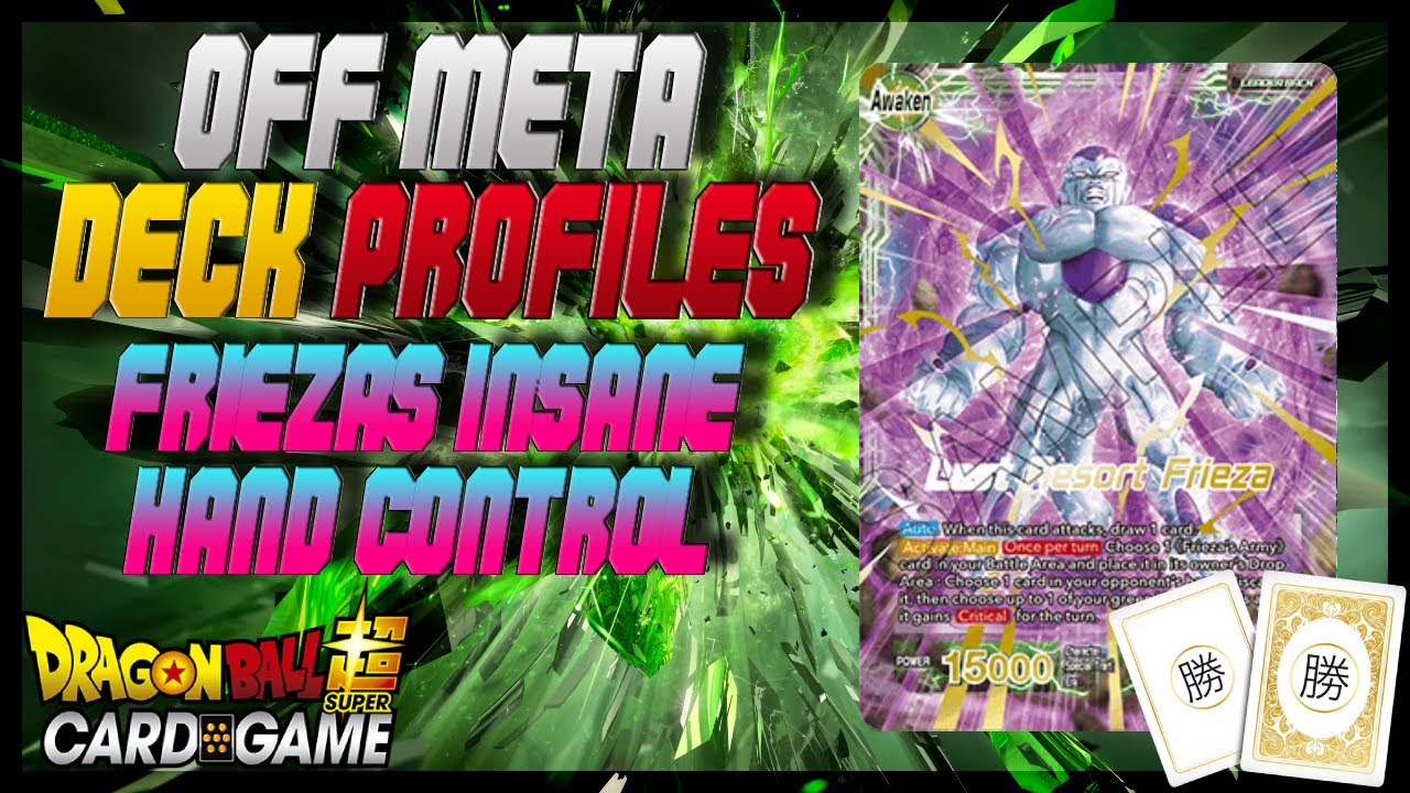 Green Frieza Off Meta Deck Profile! Dragon Ball Super Card Game - YouTube