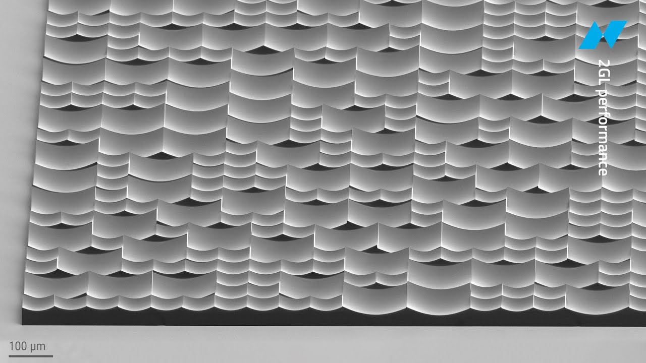 The performance of 2GL ® – Two-Photon Grayscale Lithography ensures ...