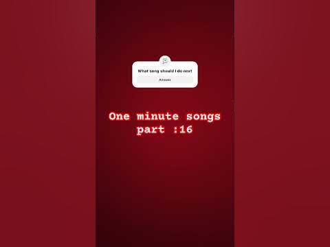 One minute songs part :16 - YouTube