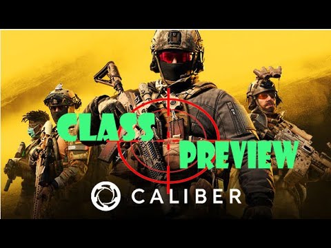 Caliber CLASS PREVIEW - YouTube