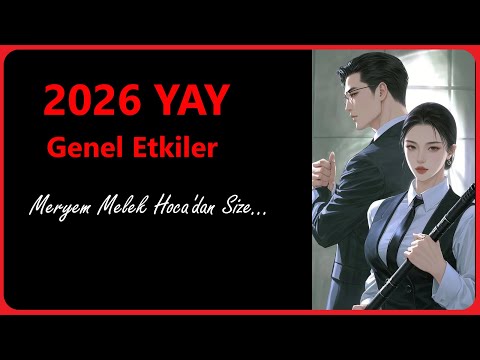 YAY 2026 / Genel Etkiler