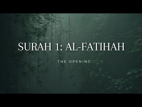 Quran English Translation - Surah 1: Al-Fatihah (The Opening) - YouTube