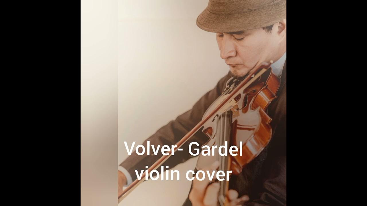 Volver (tango) - violin cover - YouTube