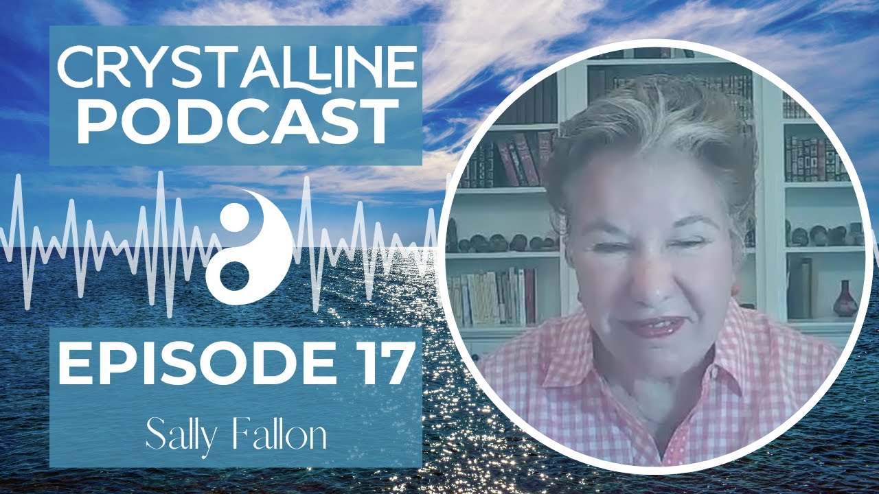 Episode 17 | Sally Fallon on Real Food, Raw Milk & Nourishing ...