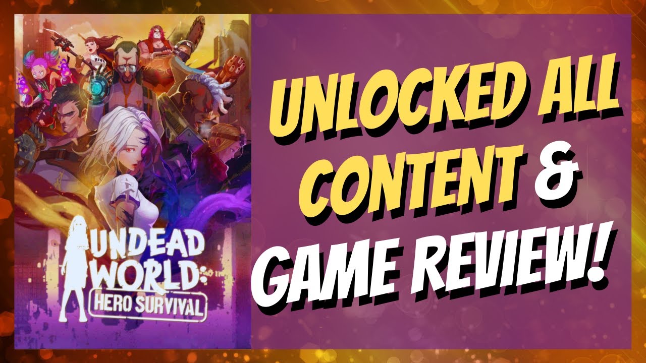 [Undead World: Hero Survival] Unlocked Content w/ Game Review - YouTube