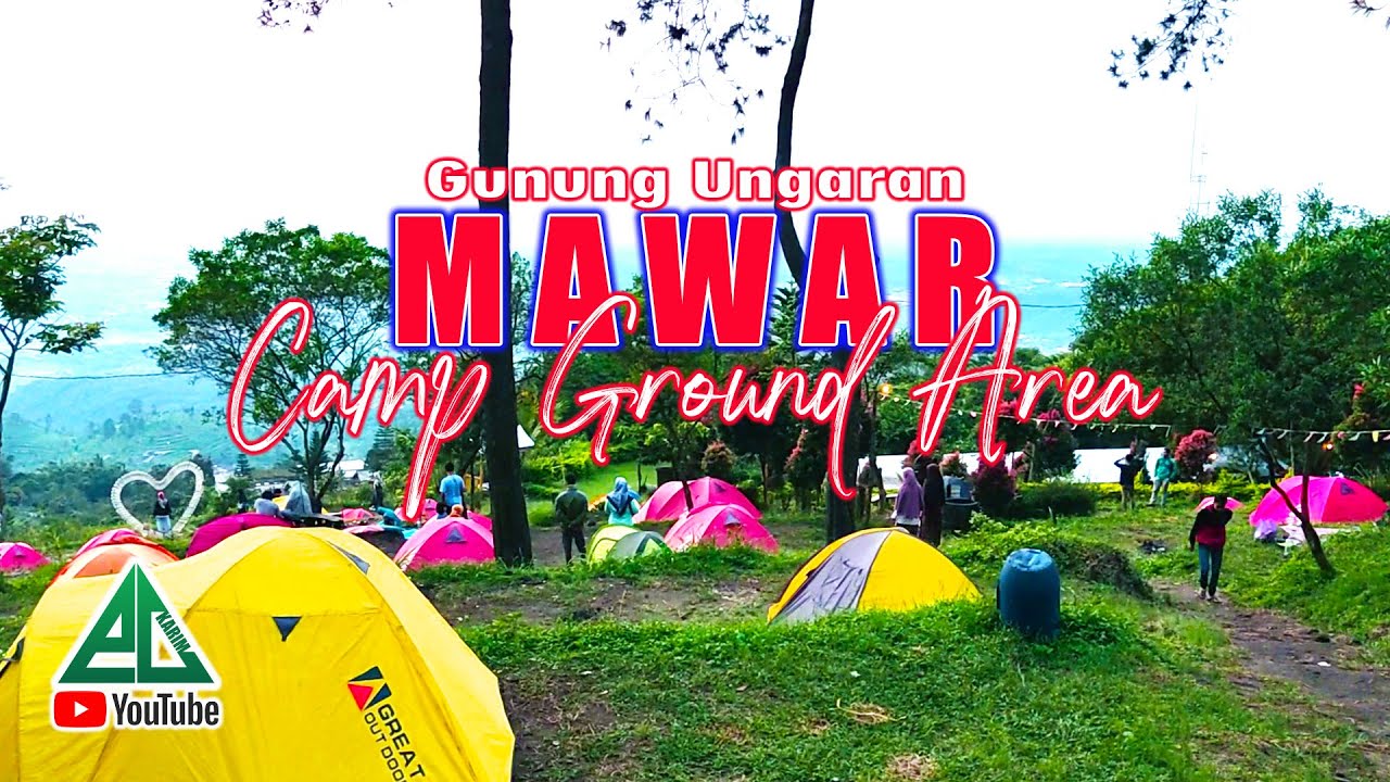 Mawar Camp Ground Area | Gunung Ungaran - YouTube