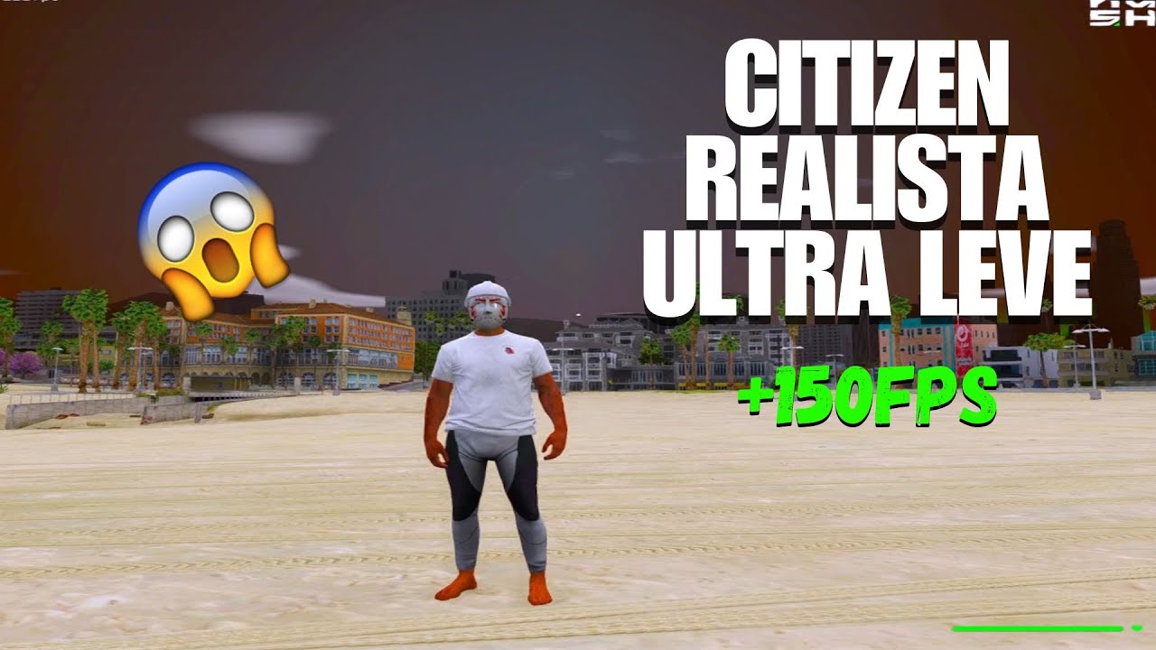 CITIZEN REALISTA ULTRA LEVE PARA PVP E RP (+150FPS) FIVEM 2025 - YouTube