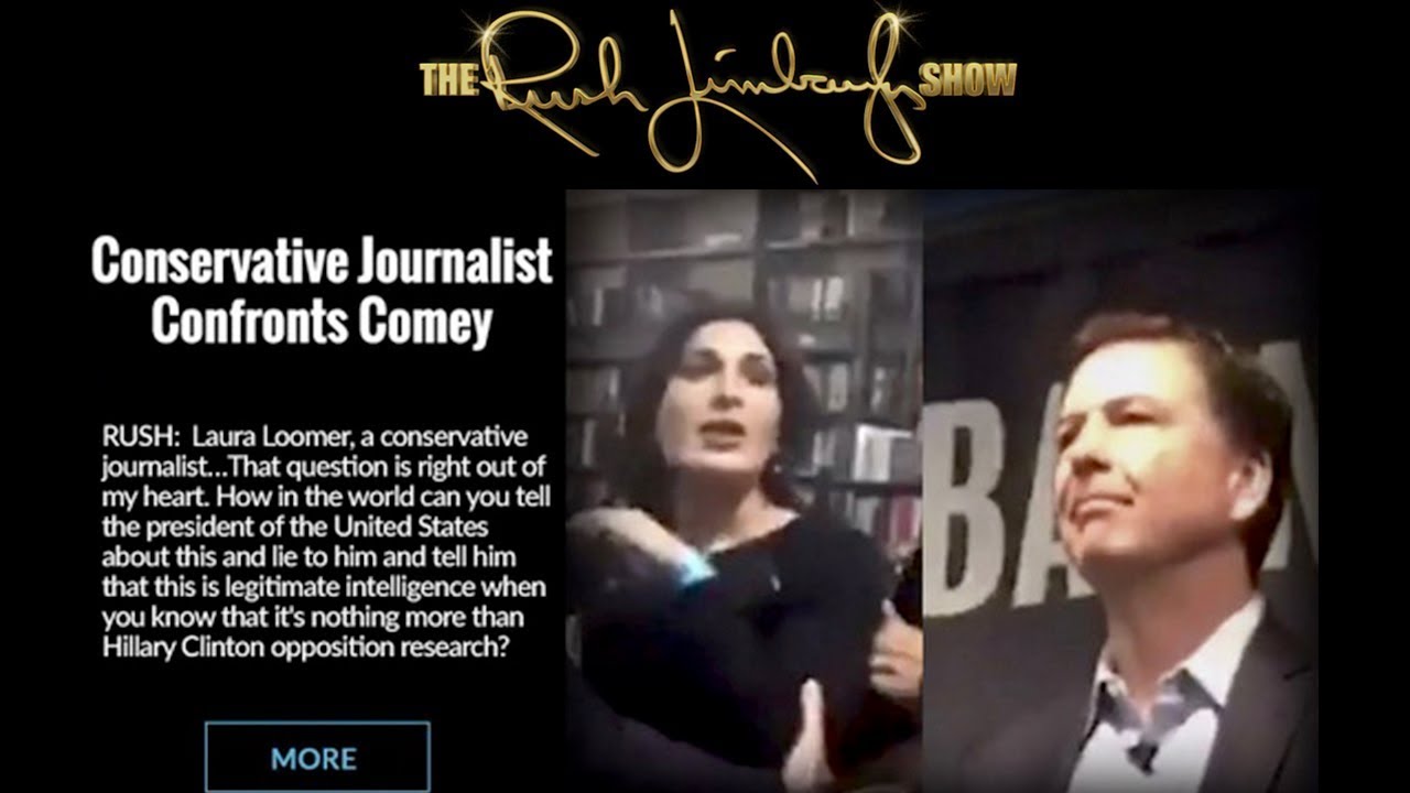 Rush Limbaugh: Laura Loomer Confronts James Comey - YouTube