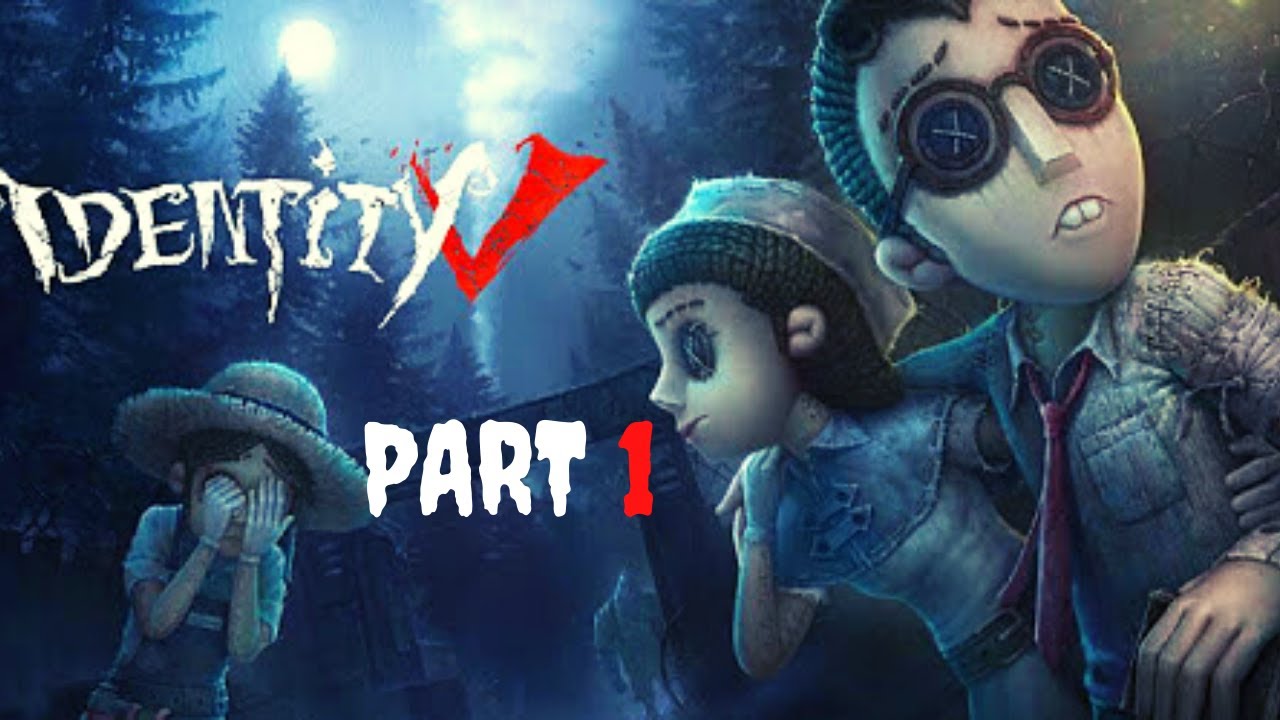 Identity V Gameplay | Part 1 | My Gaming Rox - YouTube