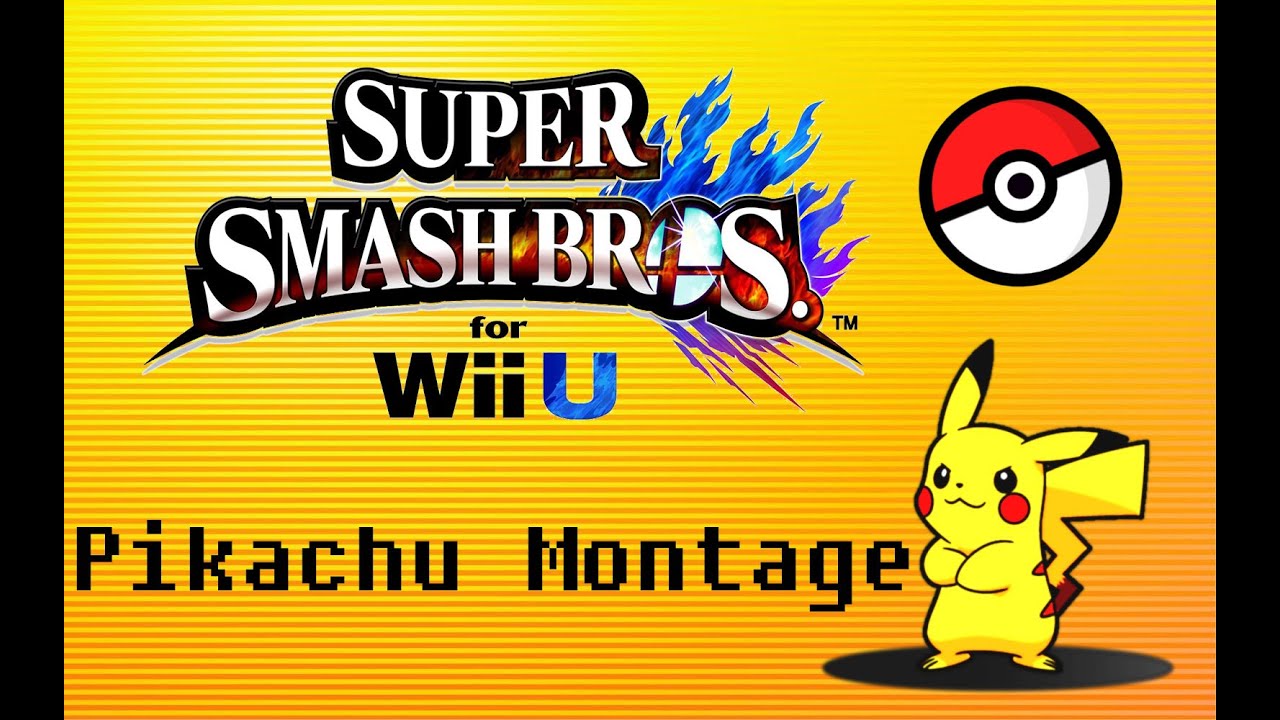 SSB4 (Pikachu Montage) - YouTube