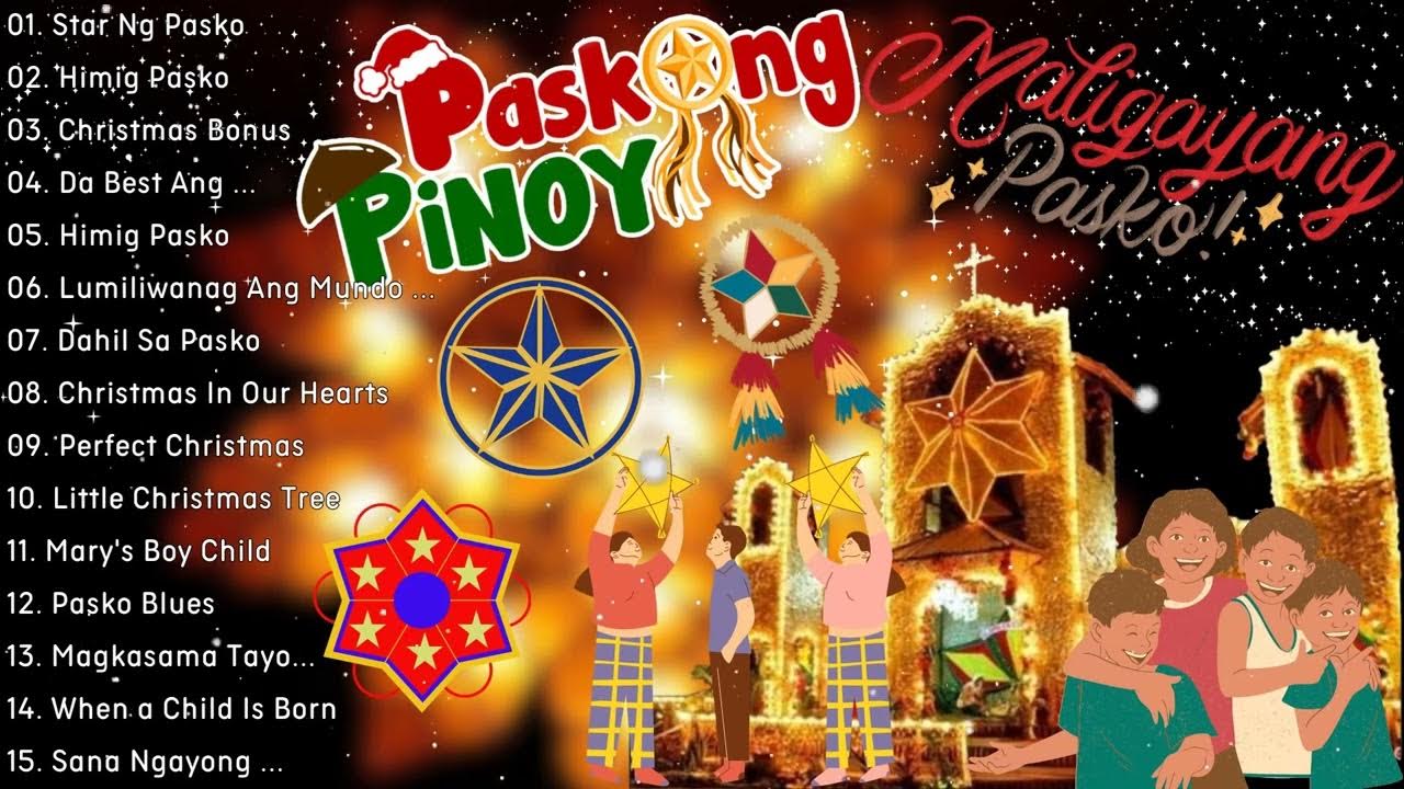 Ang Pasko ay Sumapit Pasko Na Naman | Traditional Tagalog Christmas Songs 2024 | Jose Mari Chan ...