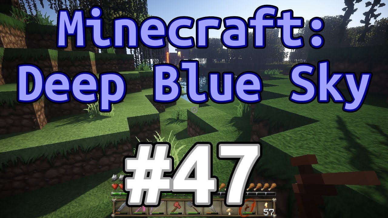 Minecraft: Deep Blue Sky #47 "We found one!" - YouTube