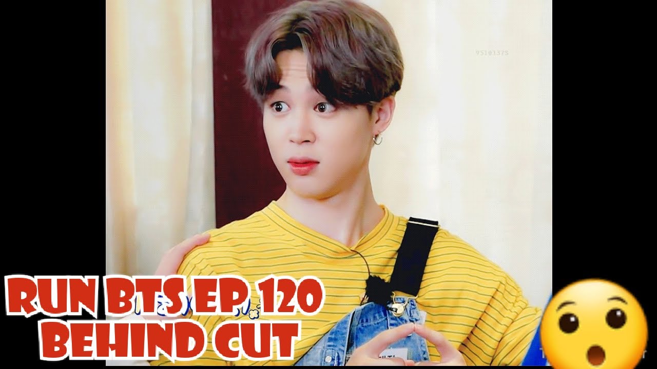 RUN BTS EP 120 BEHIND CUT - YouTube