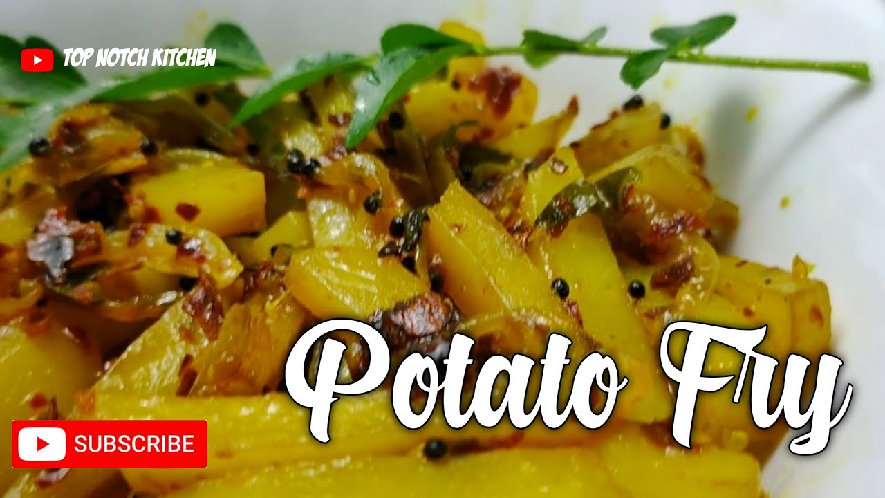 പൊട്ടറ്റോ ഫ്രൈ || SPICY POTATO FRY RECIPE || Aloo Fry Recipe || Top ...