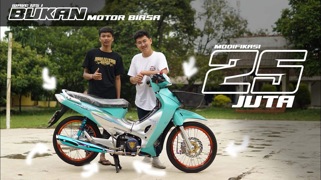 BUKAN MOTOR BIASA!! REVIEW MODIFIKASI HONDA WAVE 125 BAGOL HABIS 25 JUTA AJA !! - Mad Review Eps ...
